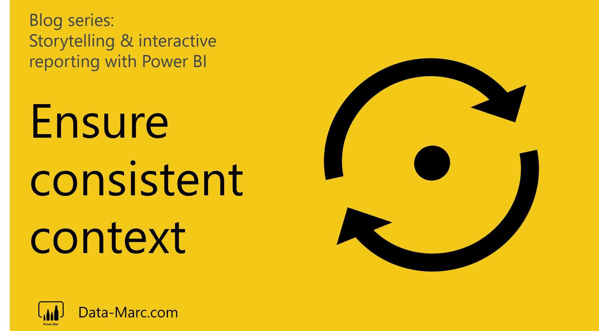 Storytelling with Power BI 5/7: Ensure consistent context – Data – Marc