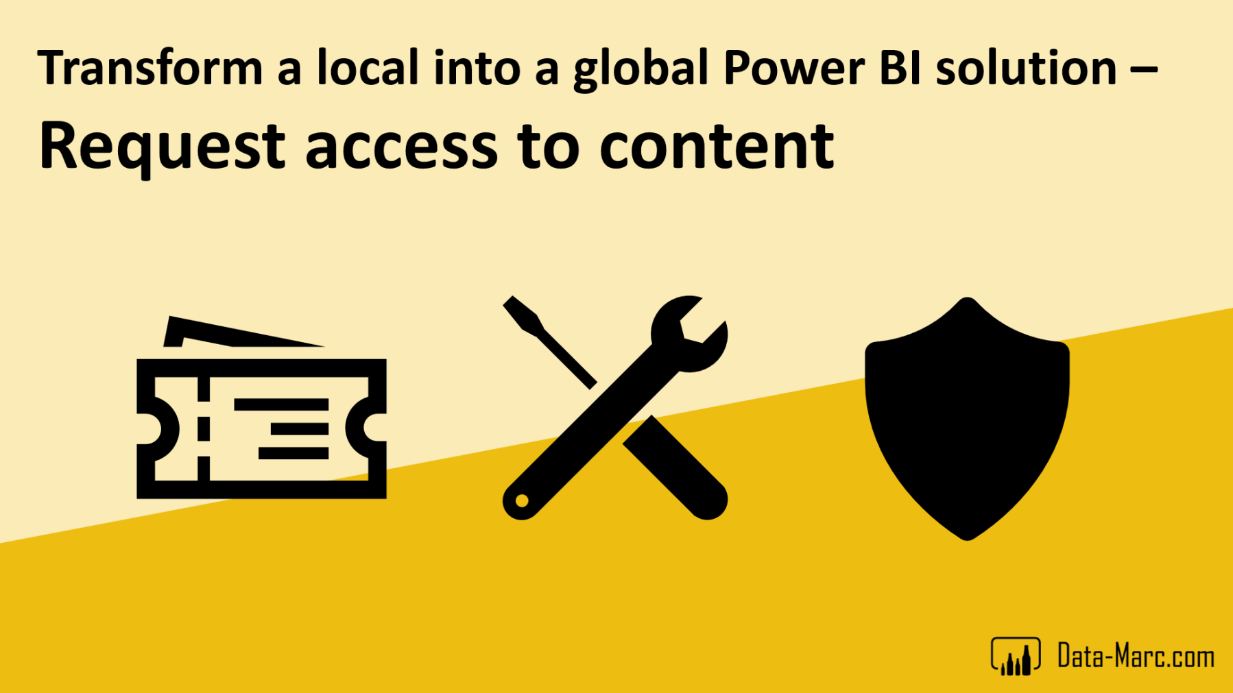 Transform a local into a global Power BI solution – Request access to ...