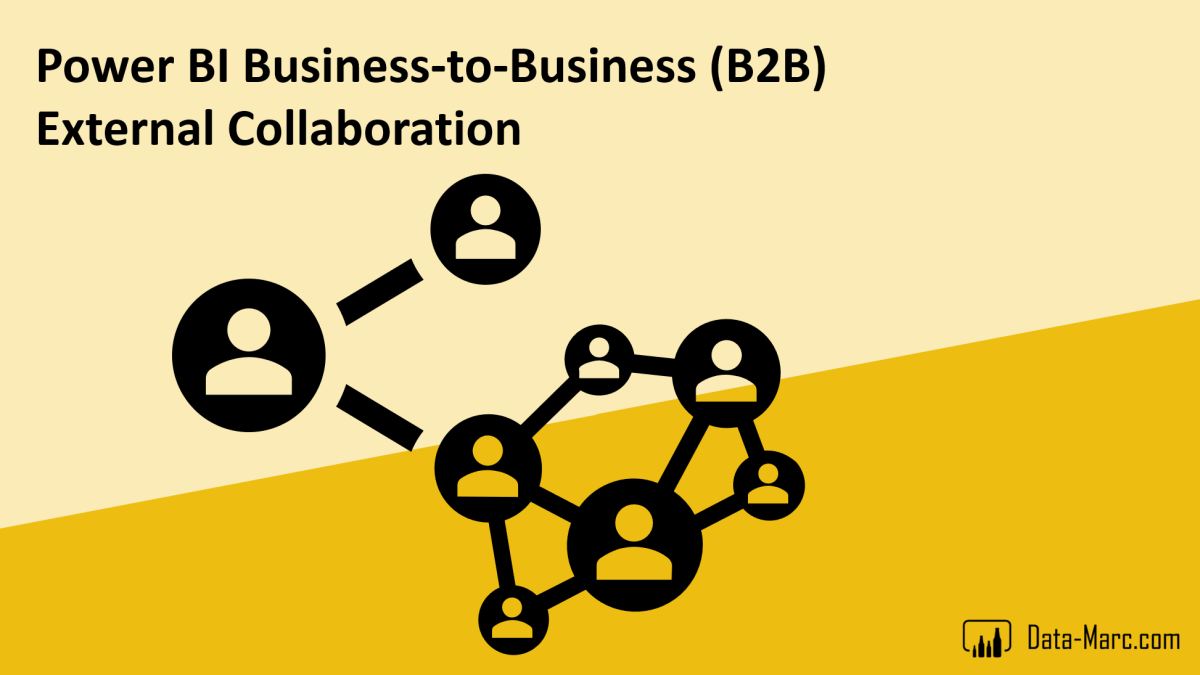 Power BI B2B External Collaboration – Data – Marc