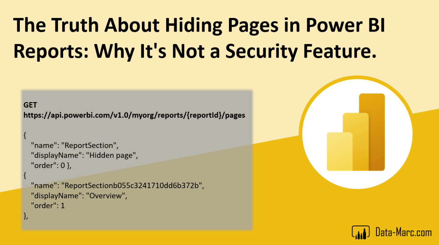 The Truth About Hiding Pages in Power BI Reports: Why It’s Not a ...
